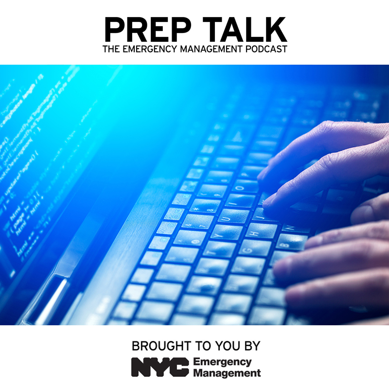 NYC Emergency Management's Latest 'Prep Talk' Podcast: Cybersecurity ...