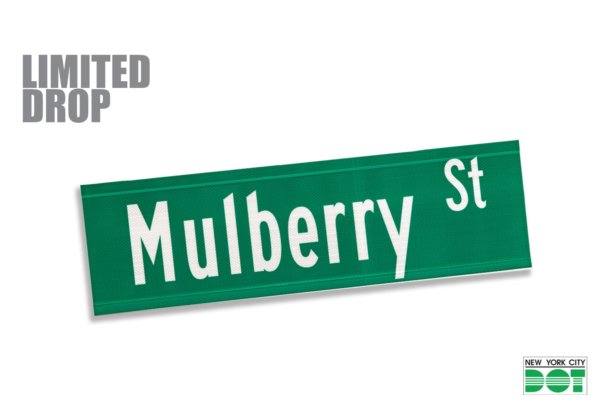 NYC DOT Releases Limited Batch of Mulberry Street Signs to Celebrate ...
